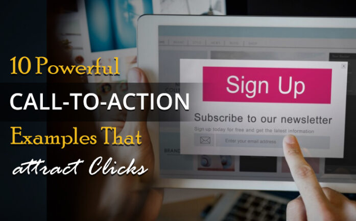 10 Powerful Call-To Action Examples That Attract Clicks - SmartSites