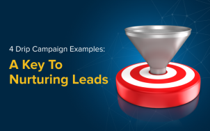 4 Drip Campaign Examples: A Key To Nurturing Leads - SmartSites