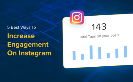 5 Best Ways To Increase Engagement On Instagram - SmartSites