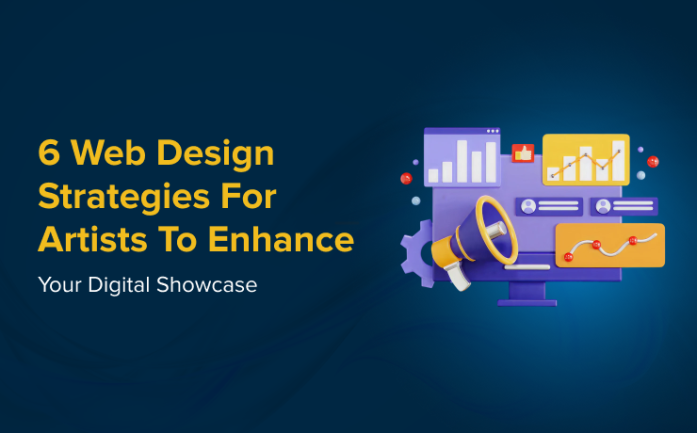 Web Design Strategies To Enhance Your Digital Showcase - SmartSites