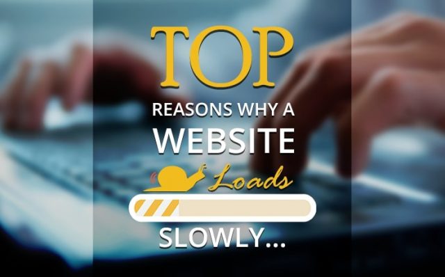 Top Reasons Why A Website Loads Slowly | Digital Marketing Blog SmartSites