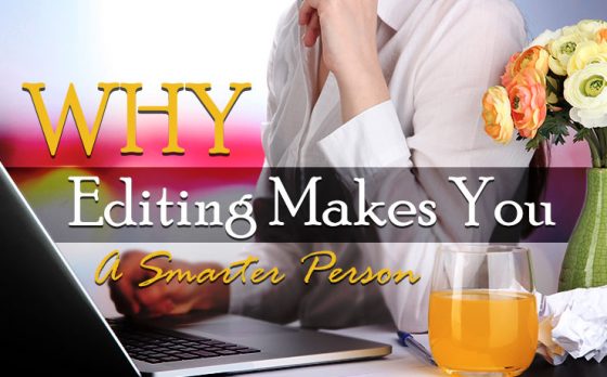 Why Editing Makes You a Smarter Person | Digital Marketing Blog SmartSites