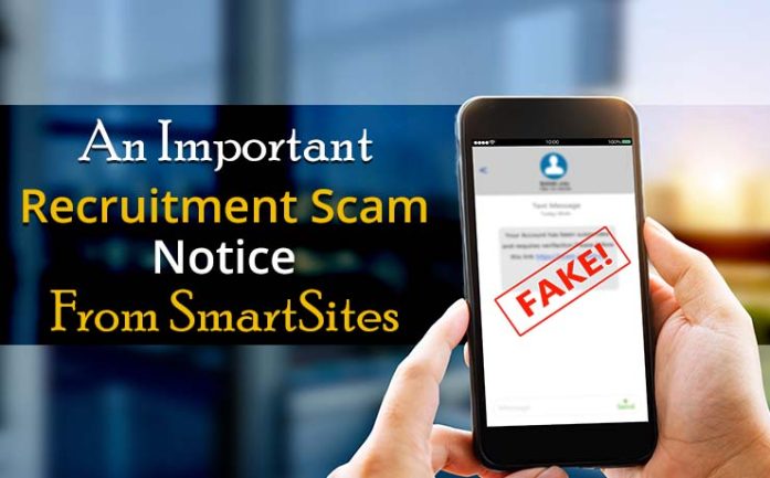 An Important Recruitment Scam Notice from SmartSites - SmartSites