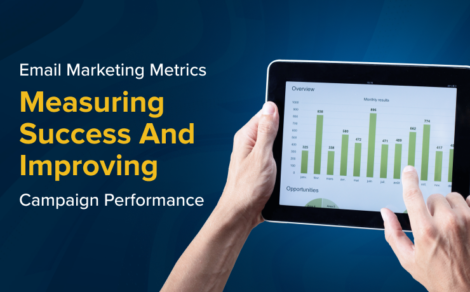 Email Marketing Metrics: Improving Campaign Performance