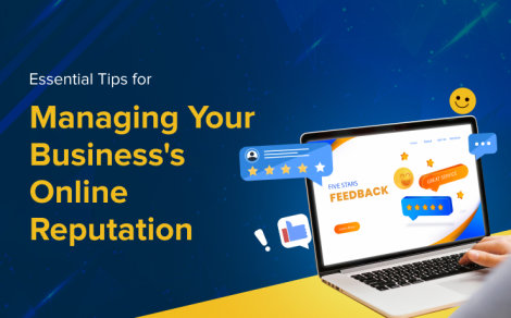Essential Tips for Managing Your Business's Online Reputation - SmartSites