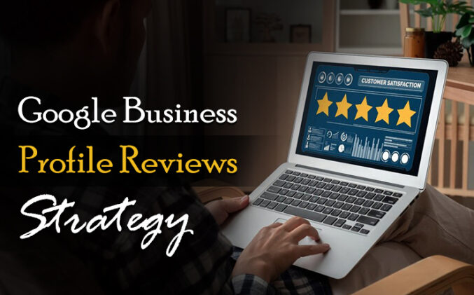 Google Business Profile Reviews Strategy - SmartSites