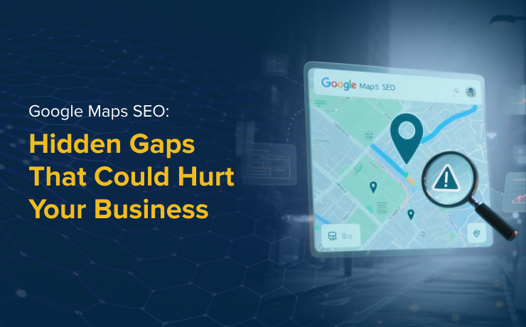 Google Maps SEO: Hidden Gaps That Could Hurt Your Business - SmartSites