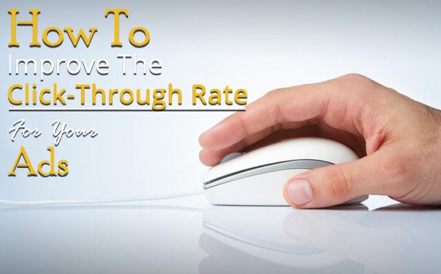 How To Improve The Click-Through Rate For Your Ads | Digital Marketing ...