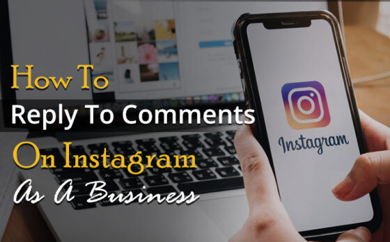 How To Reply To Comments On Instagram As A Business - SmartSites