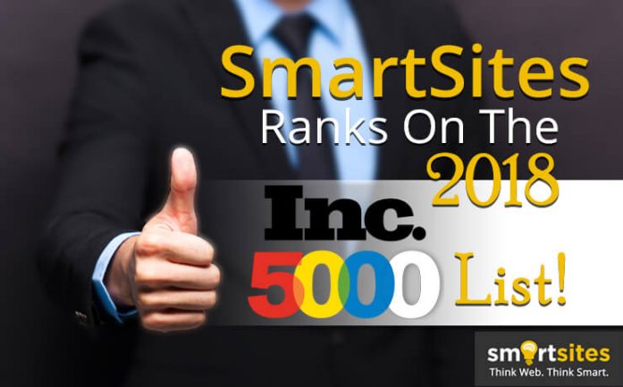 SmartSites Ranks On The 2018 Inc. 5000 List! | Digital Marketing Blog ...