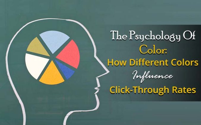 The Psychology of Color: How Different Colors Influence Click-Through ...