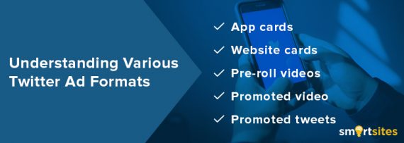 Introducing Twitter Ad Formats And How To Use Them - SmartSites