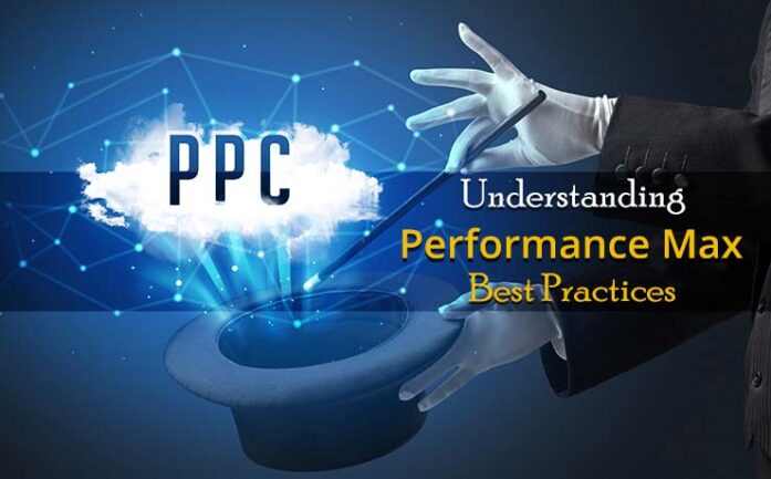 Understanding Performance Max Best Practices - SmartSites
