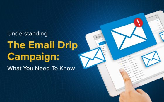 Understanding The Email Drip Campaign: What You Need To Know - SmartSites