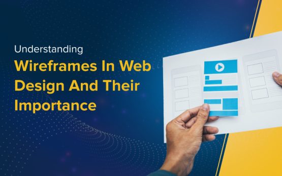 Understanding Wireframes In Web Design And Their Importance - SmartSites