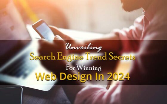 Unveiling Search Engine Trend Secrets for Winning Web Design in 2024 ...