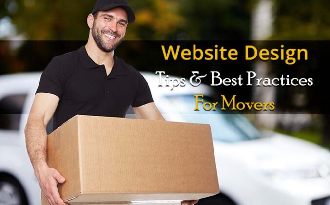 Website Design Tips & Best Practices For Movers - SmartSites