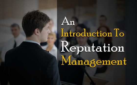 An Introduction To Reputation Management | Digital Marketing Blog ...