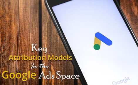 Key Attribution Models In The Google Ad Space - SmartSites