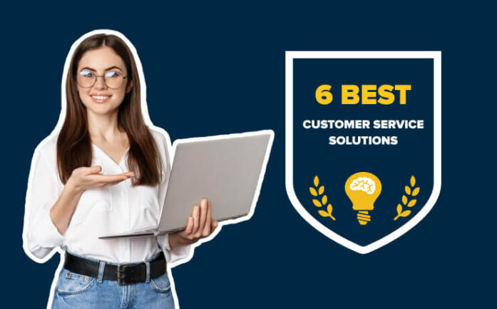 Customer Service Made Simple With These Best Solutions for 2024 ...