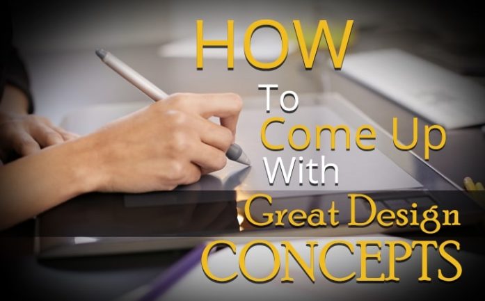 How To Come Up With Great Design Concepts Effortlessly | Digital ...