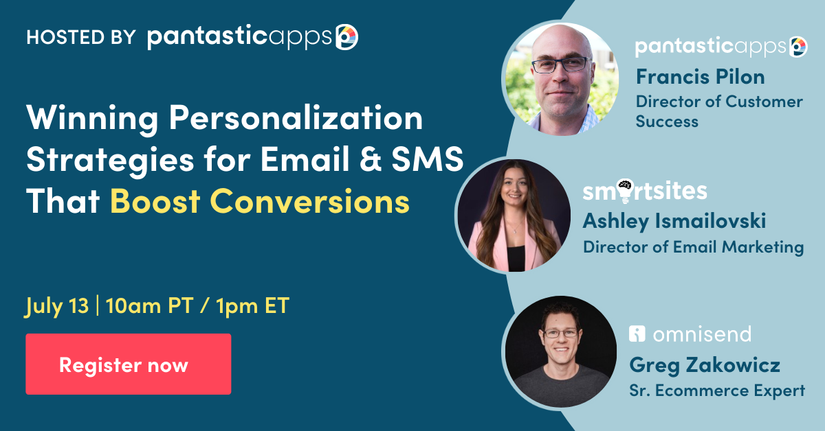 Pantastic Webinar Recap: Winning Personalization Strategies For Email ...