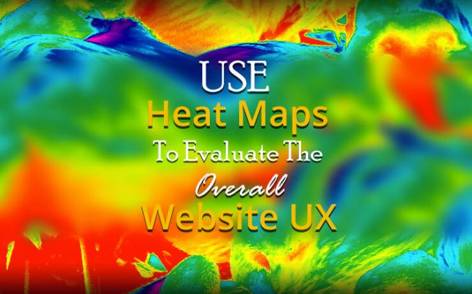 Use Heat Maps to Evaluate the Overall Website UX - SmartSites