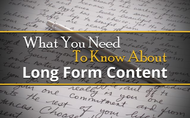 What You Need To Know About Long Form Content | Digital Marketing Blog ...